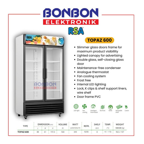 RSA Showcase Display Cooler 2 Pintu TOPAZ 600 / TOPAZ-600 568L | Bonbon ...