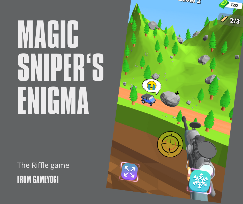 "Beyond the Surface: Uncovering the Layers of Strategy in Magic Sniper ...