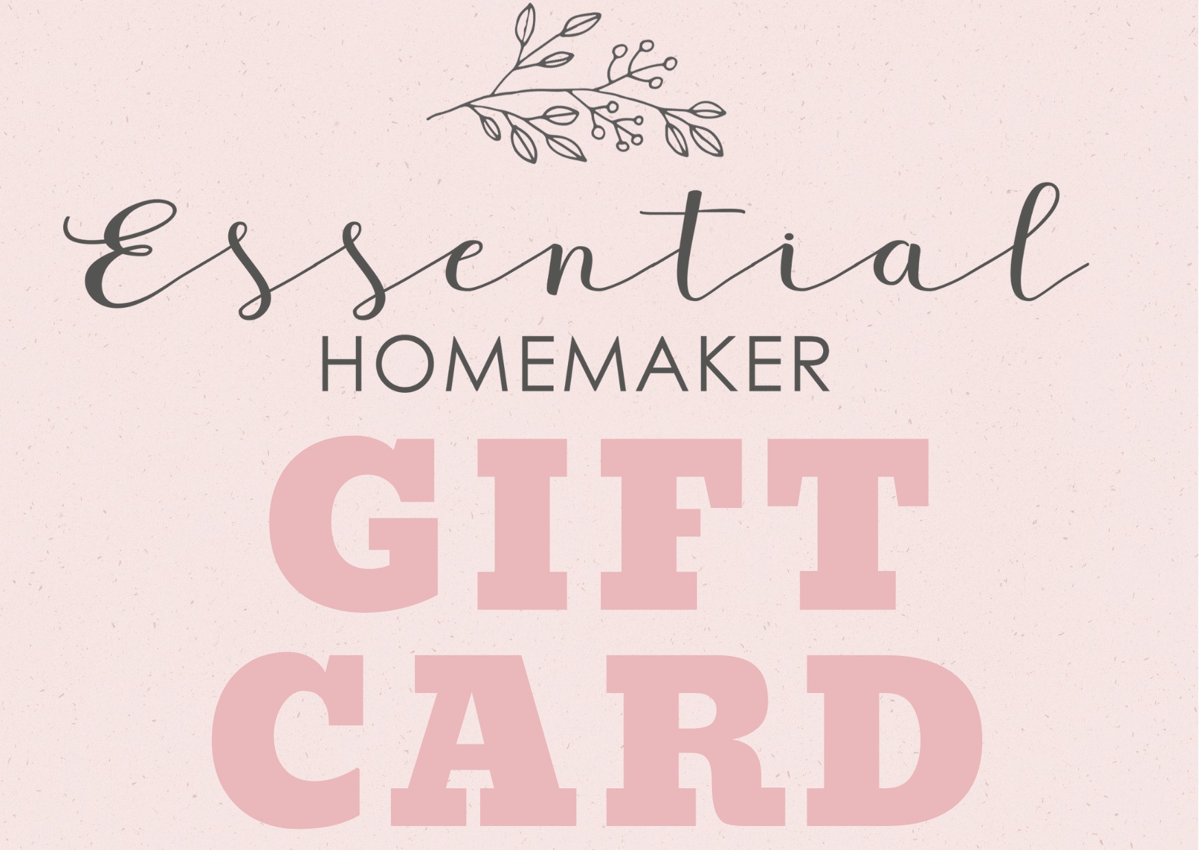 Gift Card | Essential Homemaker