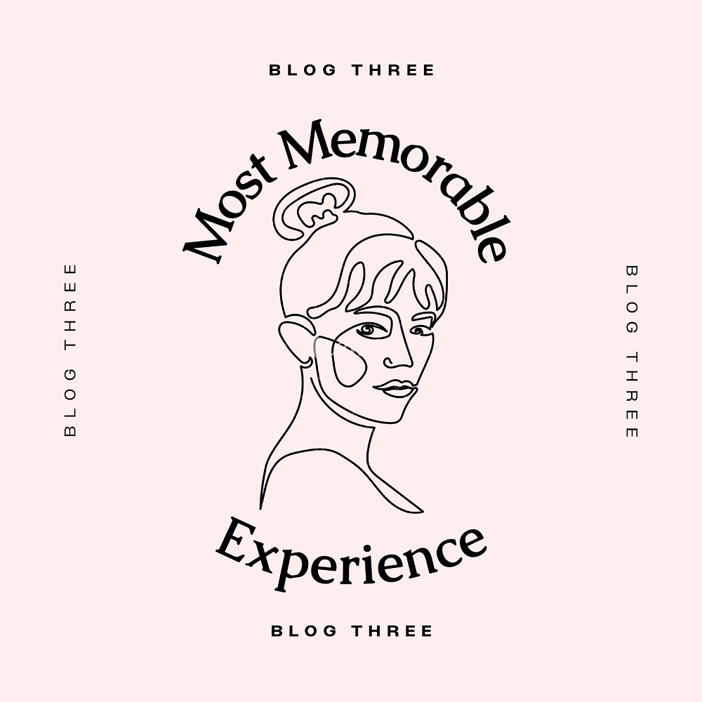What Is My Most Memorable Experience?
