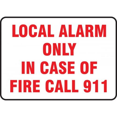 Local Fire Alarm Only Sign | ONLINE STORE