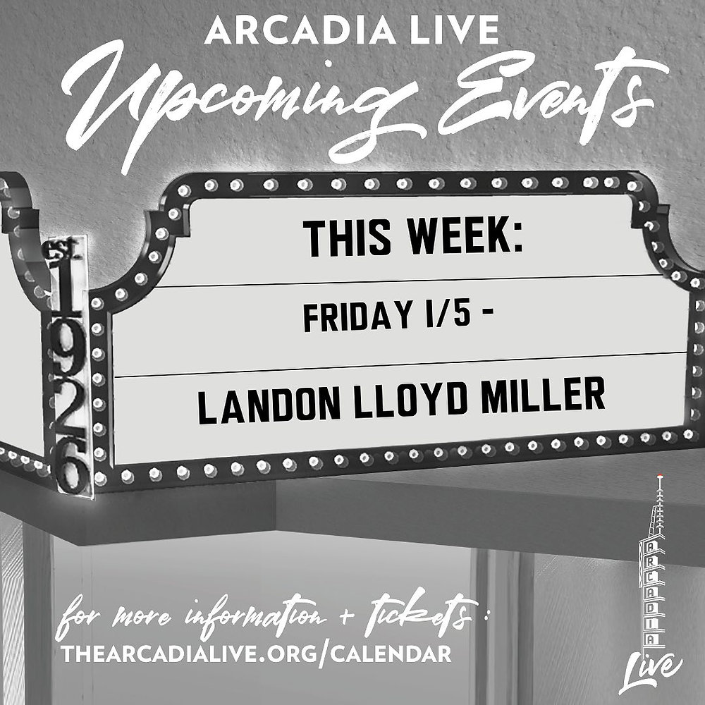 Arcadia Live - Landon Lloyd Miller