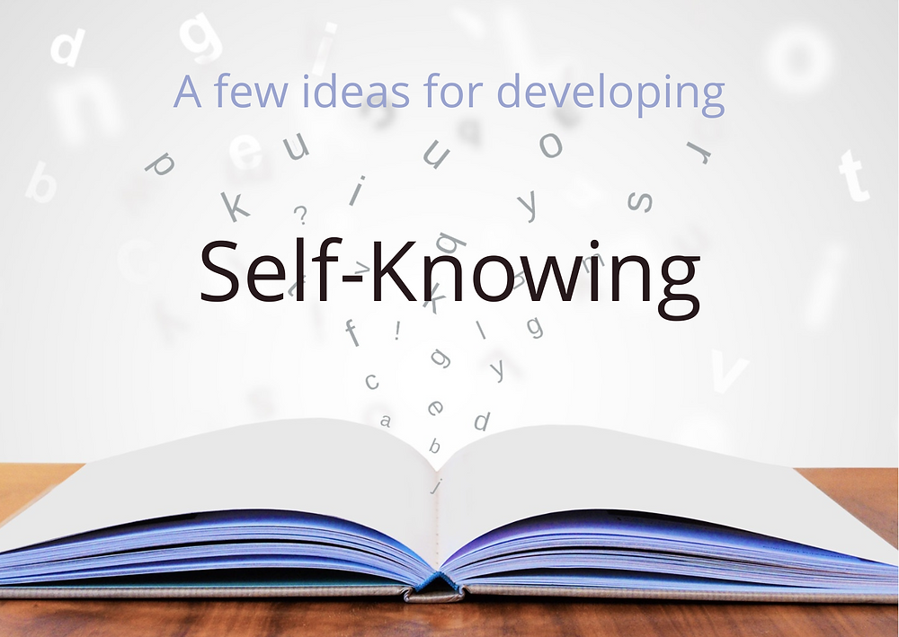 Developing Self-Knowing