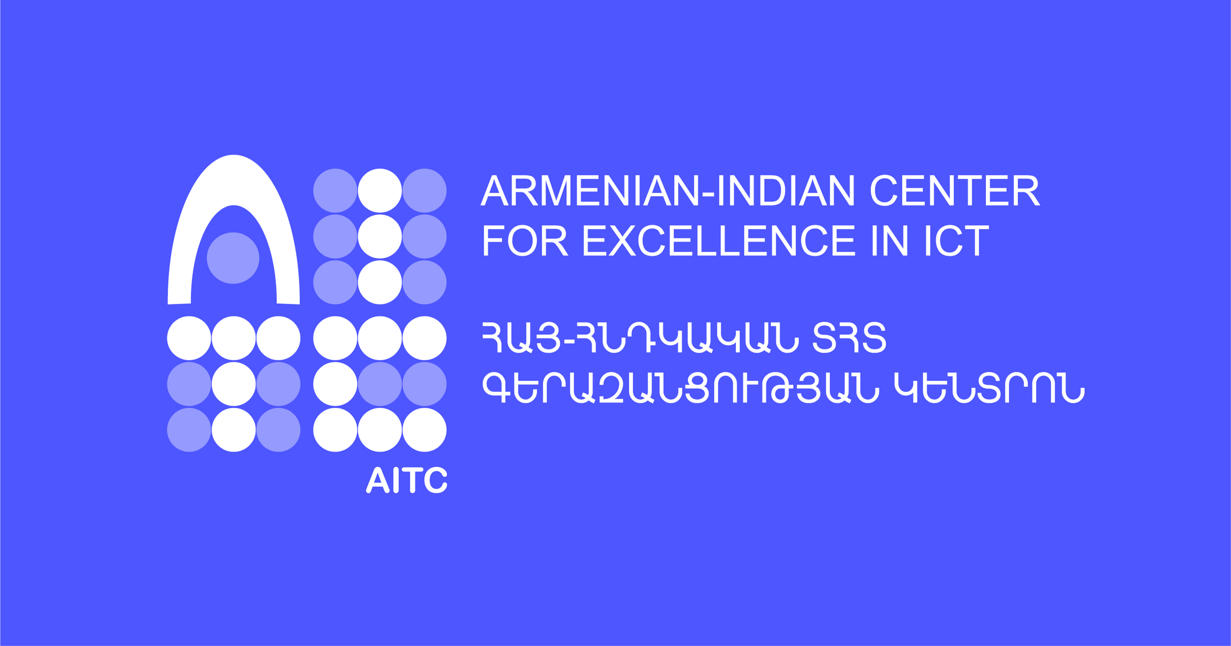 AITC / Armenian Indian Center for Excellence in ICT | Yerevan