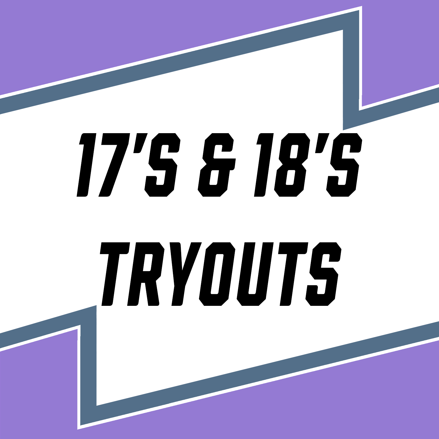 17's & 18's Tryout | mysite