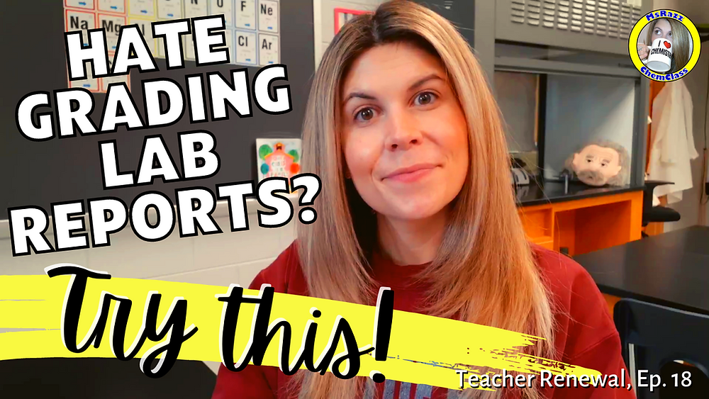 HATE grading lab reports? TRY THIS! | Teacher Renewal - Episode 18 ...