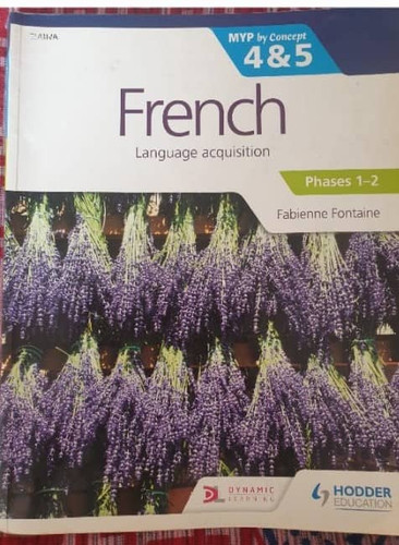 Class 10 IB-French Language Acquisition by Hodder Education, MYP ...