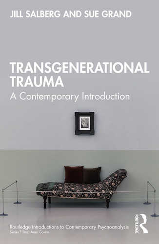 Transgenerational Trauma \ Jill Salberg, Sue Grand | תולעת ספרים