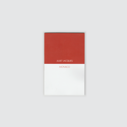 Juliet Jacques - Monaco (2nd Edition) | Toothgrinder Press