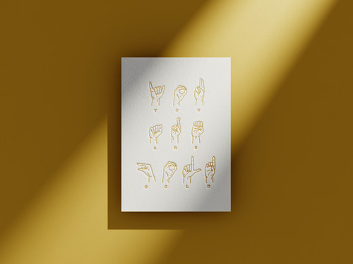 You Are Gold ASL | Mysite