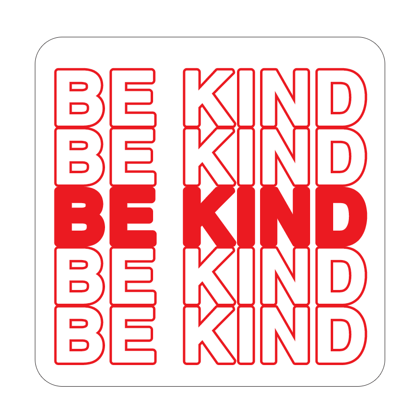 Be Kind - 2." Waterproof Vinyl Sticker | Banana Planners