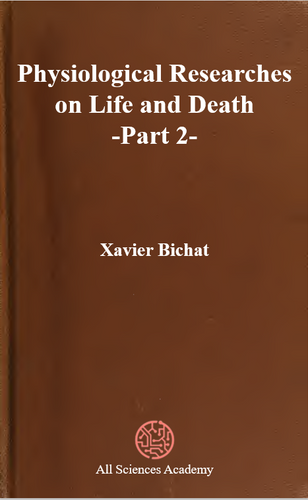 Physiological Researches on Life and Death – Part 2 | All Science Academy