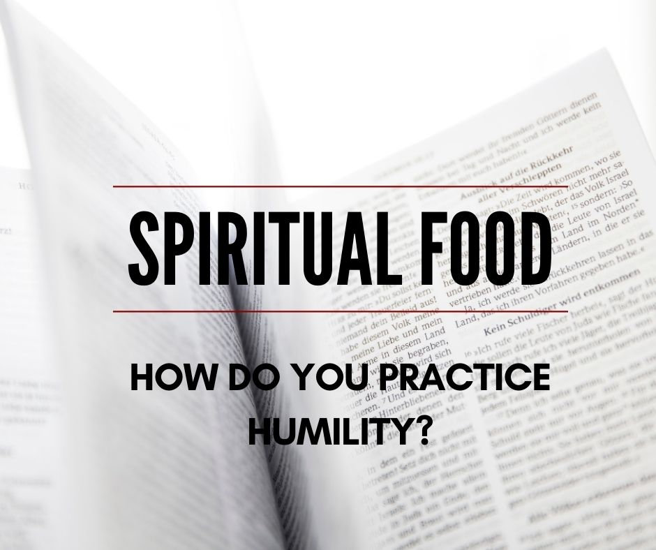 How Do You Practice Humility?