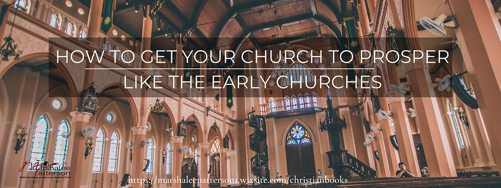 How to get your church to prosper as the early church did