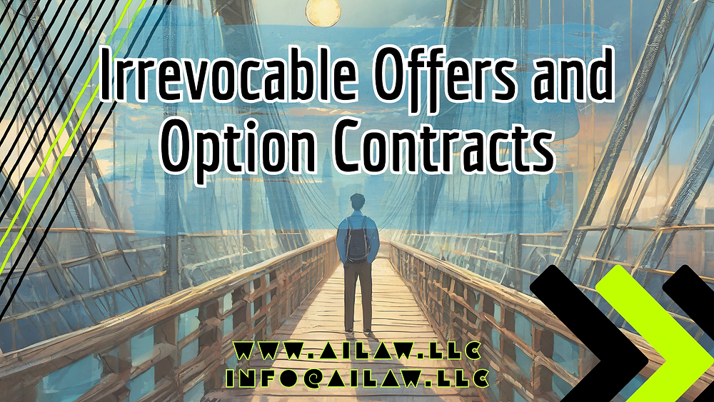 Understanding Irrevocable Offers and Option Contracts