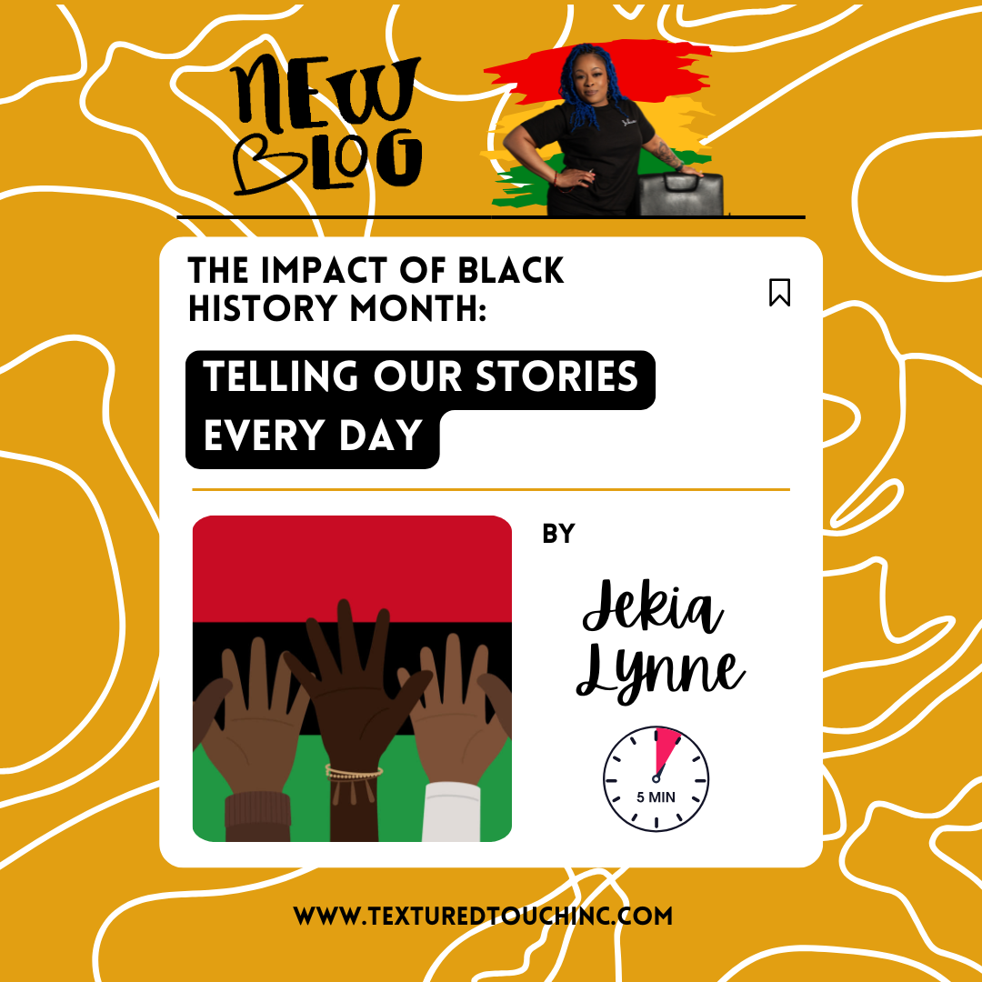The Impact of Black History Month: Telling our stories every day