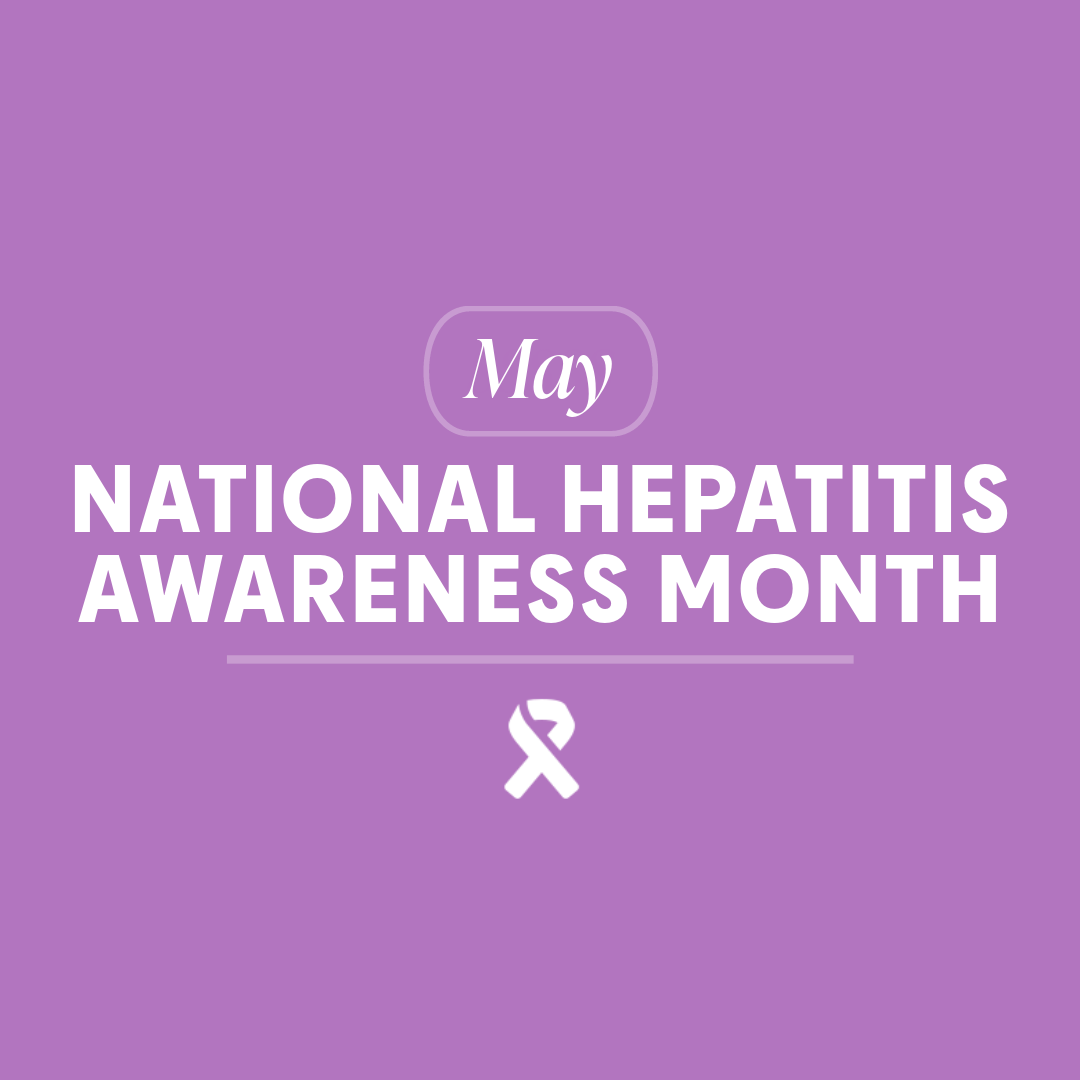 National Hepatitis Awareness Month | Recreation and Wellness