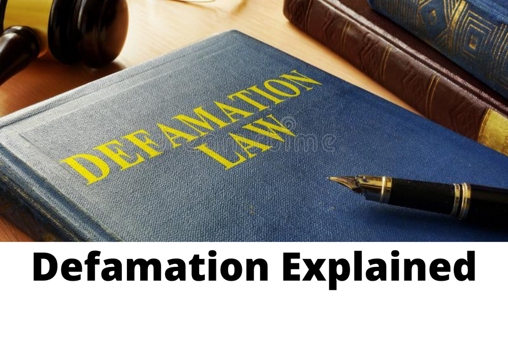 DEFAMATION- EXPLAINED