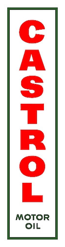 Castrol (vertical) sign | Echoes of the Past