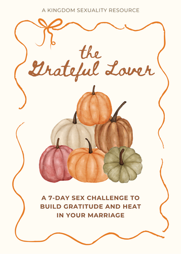 Grateful Lover Sex Challenge Kingdom Sexuality