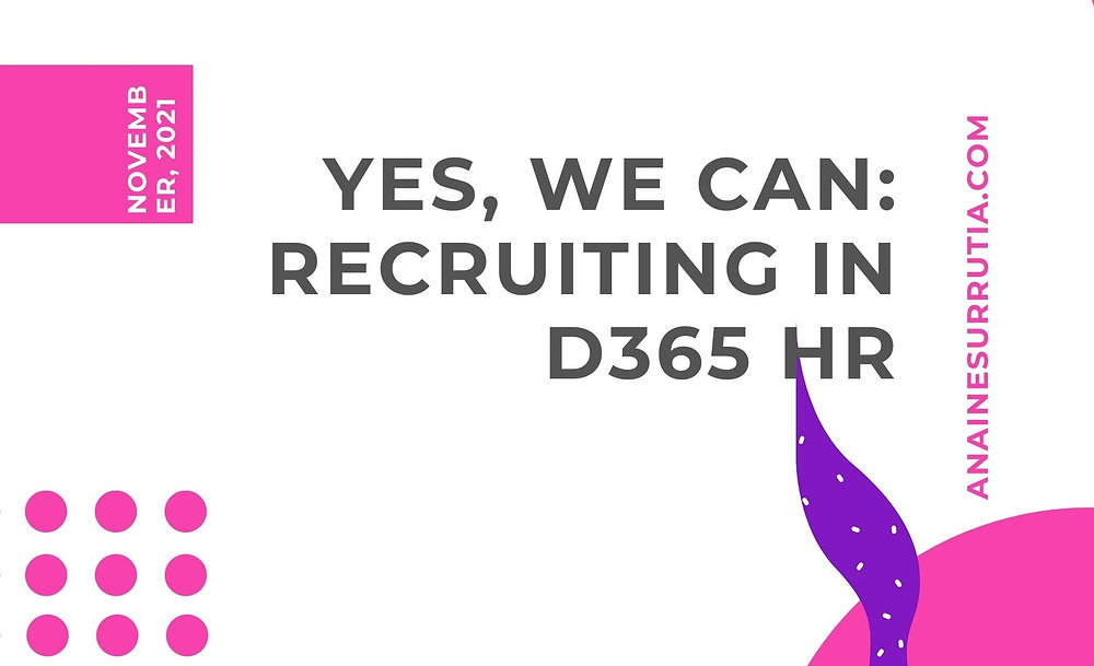 Recruiting in D365 HR is possible!