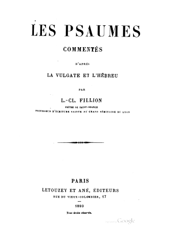 Abbé Louis-Claude Fillion - Les Psaumes commentés d'après la Vulgate et ...