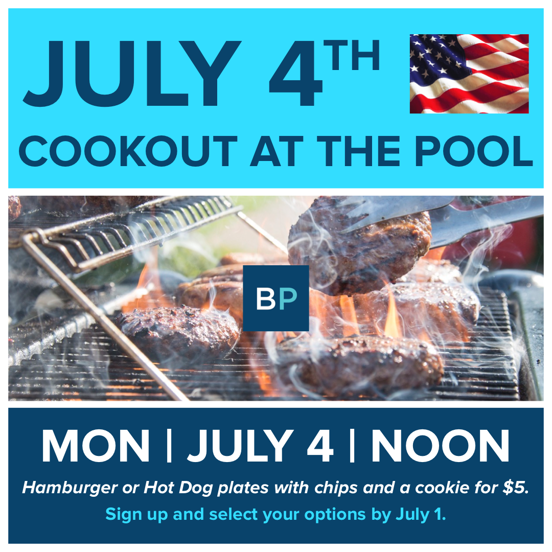 July 4th Cook Out at the Pool!