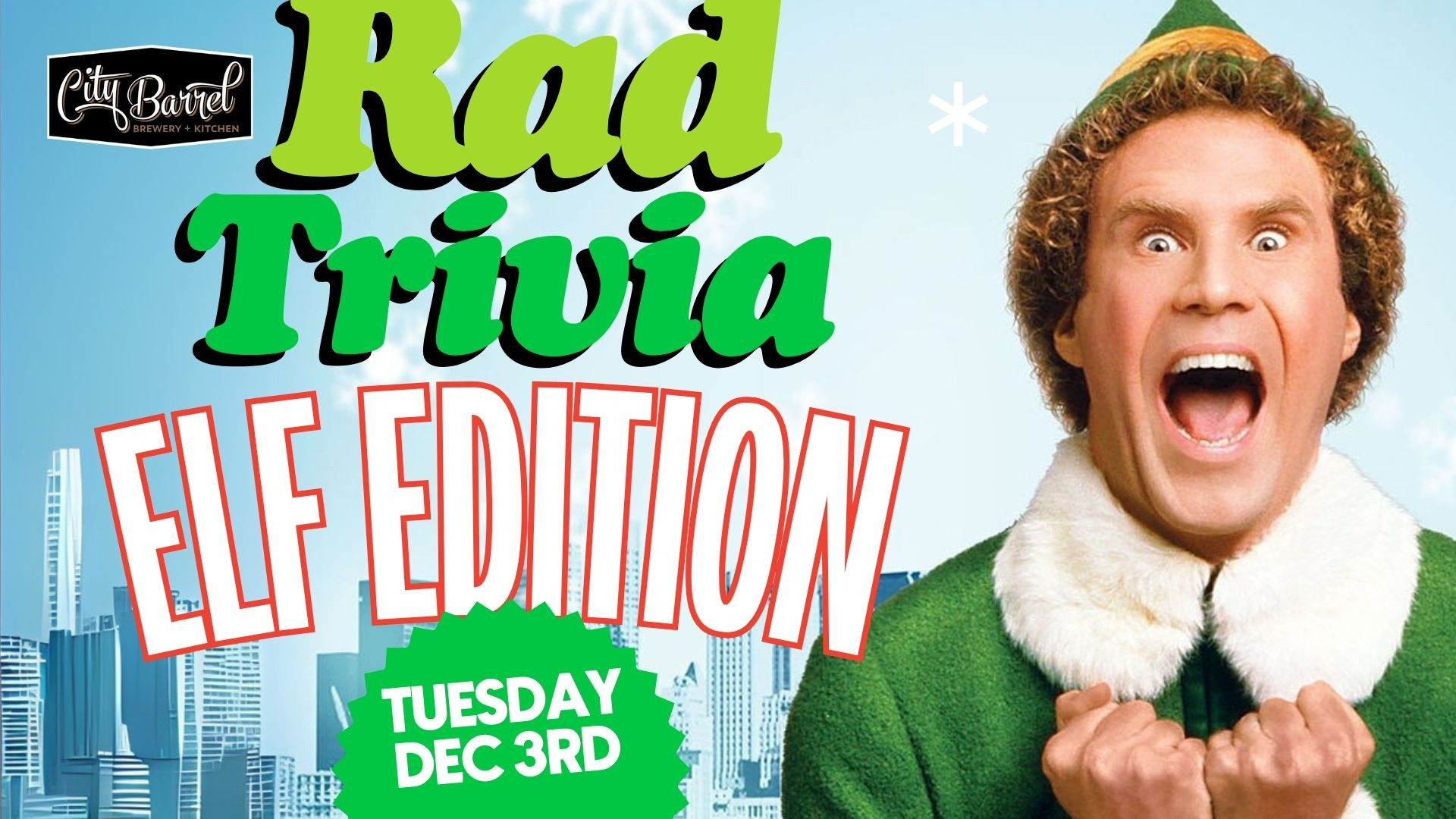 Elf RAD TRIVIA TUESDAY | Citybarrel