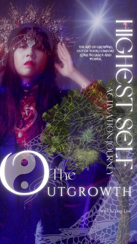 THE OUTGROWTH: Higher Self Activation Journey | Whenstillwatersspeak
