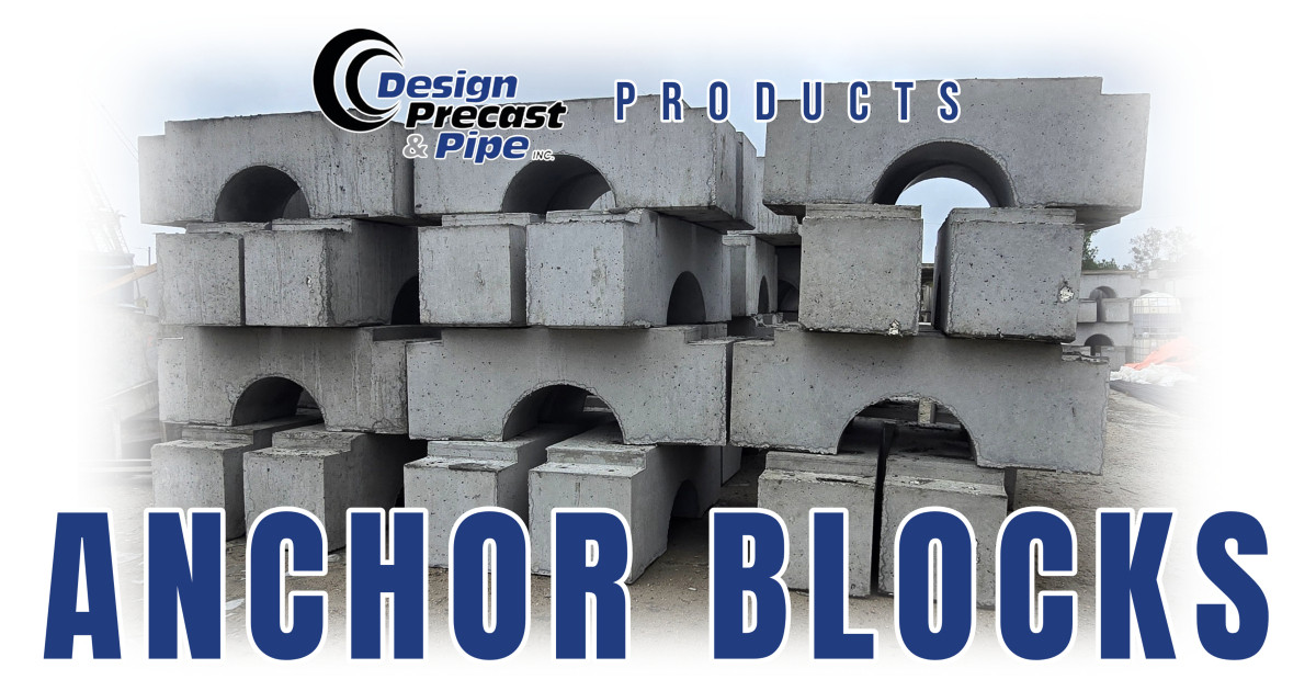 Anchor Blocks | Design Precast & Pipe, Inc.