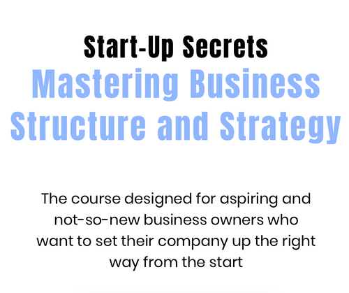 Start Up Secrets 5 week Course | BizGuru Devyn