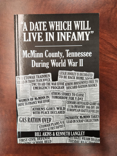 "A Date Which Will Live In Infamy' - McMinn County, TN During World War ...