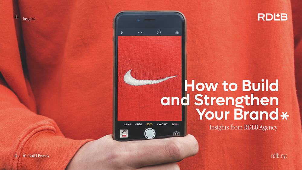 How to Build and Strengthen Your Brand