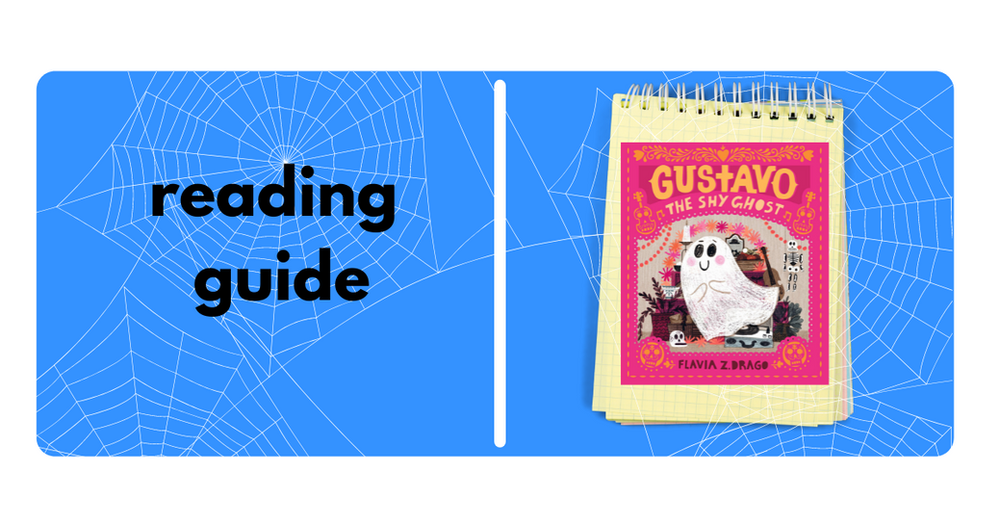 Gustavo the Shy Ghost Reading Guide