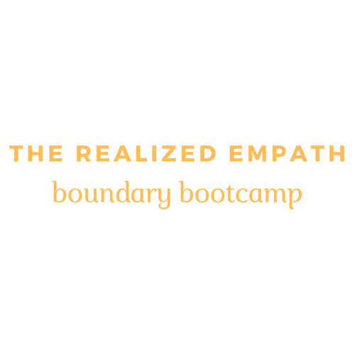 Boundary Bootcamp | Realized Empath