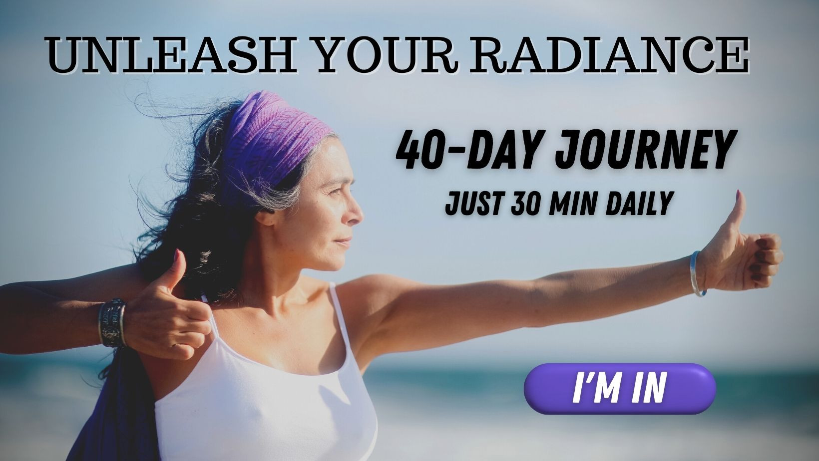 UNLEASH YOUR INNER RADIANCE