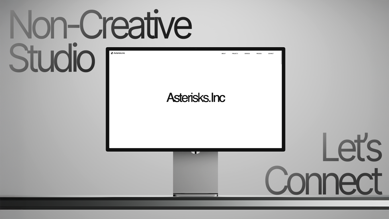 Asterisks.Inc | Non-Creative Digital Studio
