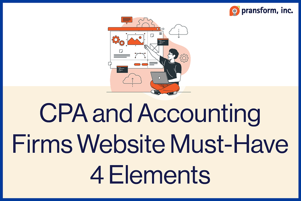 CPA and Accounting Firms Website Must-Have 4 Elements