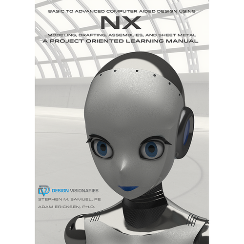 Basic to Advanced NX - 2020 Edition | Design Visionaries