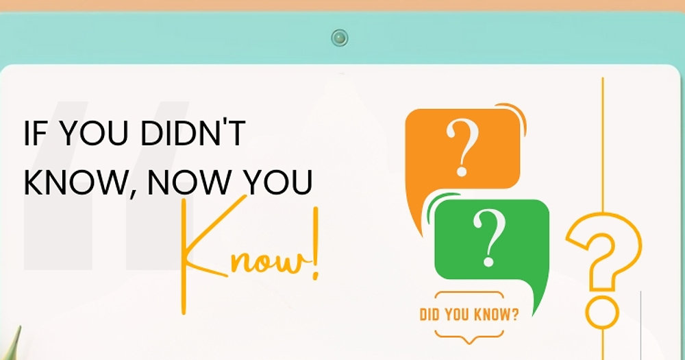 Now you Know