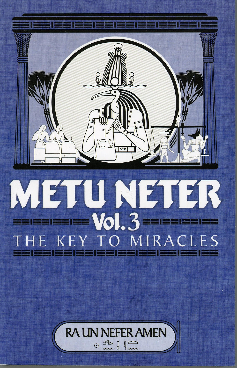 Metu Neter Vol. 3: The Key to Miracles | sankofa-dc