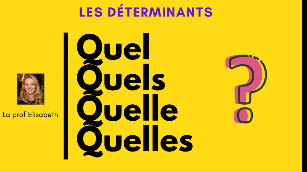 Quel, quelle, quels, quelles