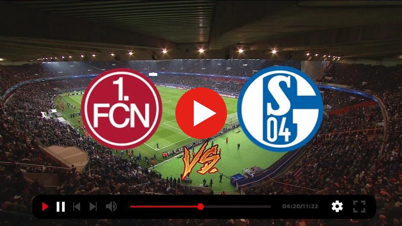 [[[Fernseher-]]'''] Nürnberg gegen Schalke im streaming 4 No ...