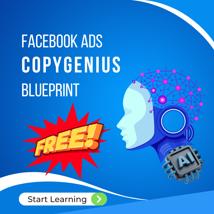 Facebook Ads CopyGenius Blueprint | Facebook Ads Copywriting