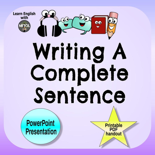 Writing A Complete Sentence - PowerPoint Presentation & Informational ...