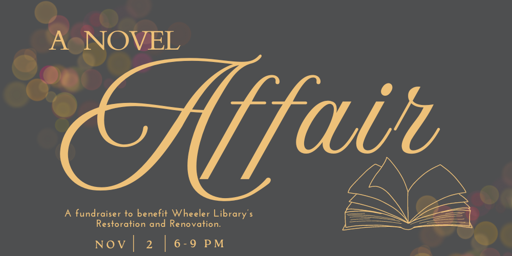 Fall Fundraiser: A Novel Affair | Wheeler Library