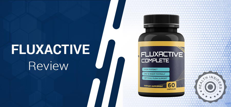 FluxActive Complete Reviews: Proven Prostate Supplement That Works