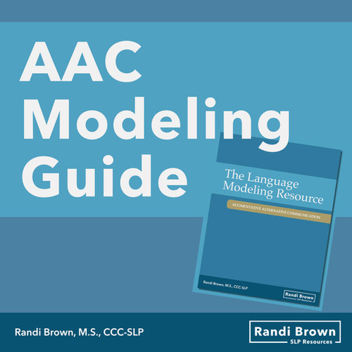 AAC Modeling Guide | The Language Modeling Resource - AAC | Parent ...