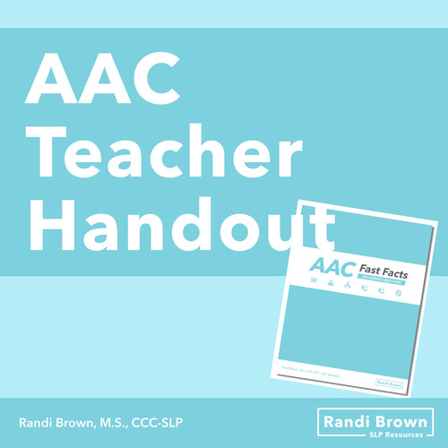 AAC Fast Facts for Parents and Educators | AAC Parent/Teacher Handout ...
