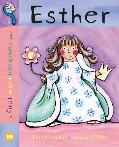 Esther_First Word Heroines Book | Reformed Evangelical